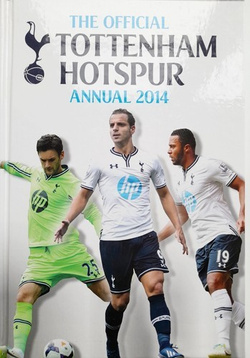 The Official Tottenham Hotspur Annual 2014 | Sports Books \ Football ...