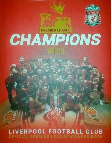 Champions 19/20 Liverpool FC. Official Premier League Winners Book ...