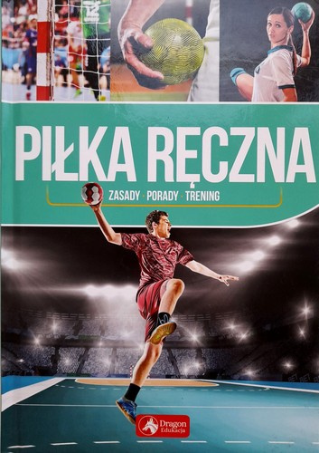 Handball. Rules Advice Training | Sports Books \ Handball