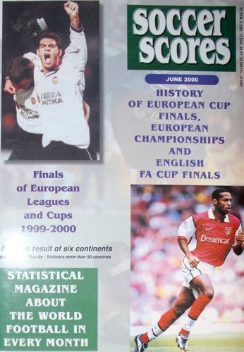 Soccer Scores. Statistical Magazine about the World Football (June 2000 ...