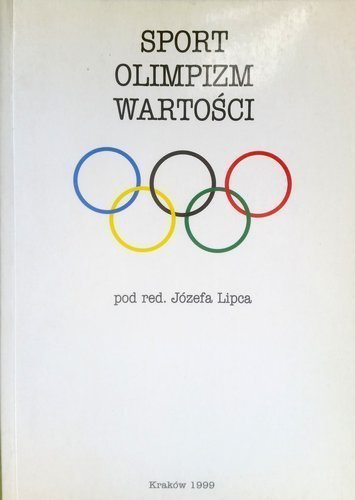 Sport Olympism Values | Sports Books \ Olympic Games Sports Books \ Varia