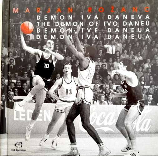The Demon of Ivo Daneu (Slovenia) | Sports Books \ Basketball Sports ...