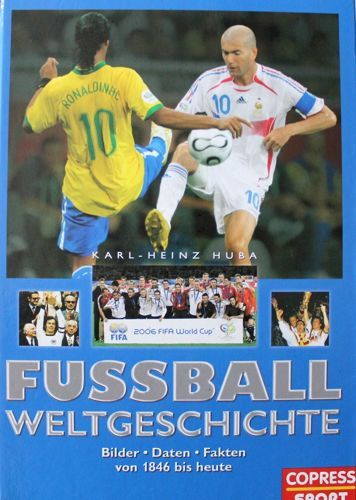 The History of World Football (German edition) | Sports Books \ Varia