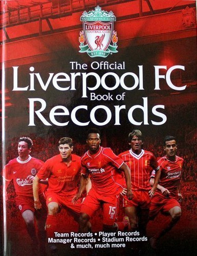 The Official Liverpool FC Book of Records | Sports Books \ Football ...